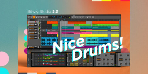 Bitwig Studio 5.3をリリース - Dirigent | ディリゲント